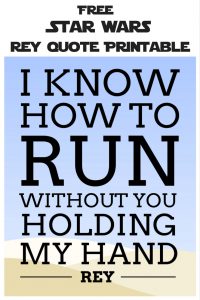 Free Star Wars Rey Quote Printable and SVG